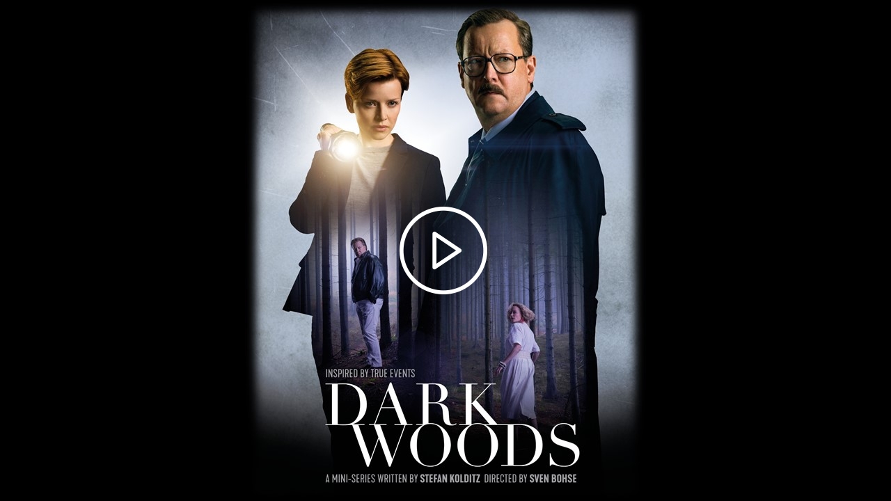 Dark Woods | Global Screen - a Telepool brand | Screenings | C21Media